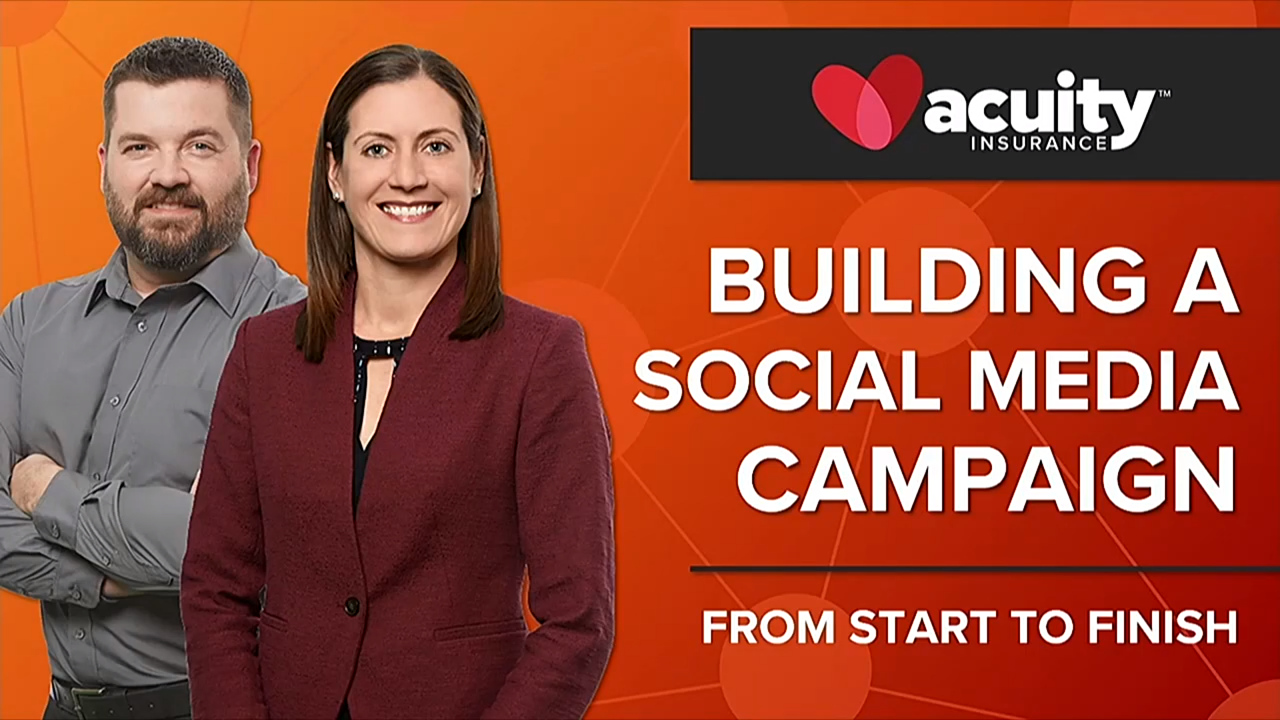Agent Social Media Training- Building a Social Media Campaign | Acuity